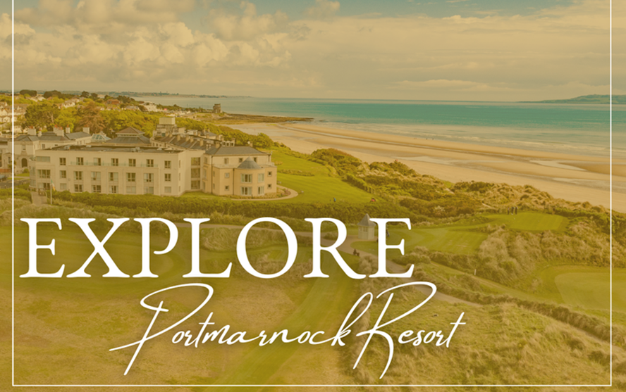 Explore Dublin's, Portmarnock Resort - Destination Golf